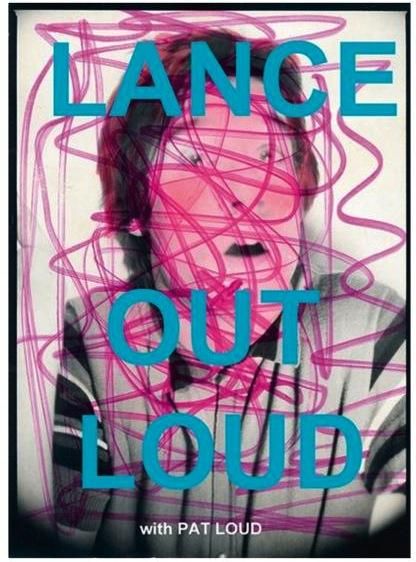 Lance Loud Celebrated