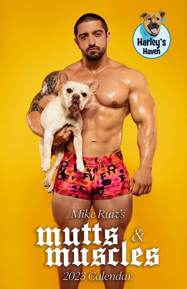 Mutts & Muscles: 8 Perfect Pairs From Mike Ruiz's Hot New Calendar
